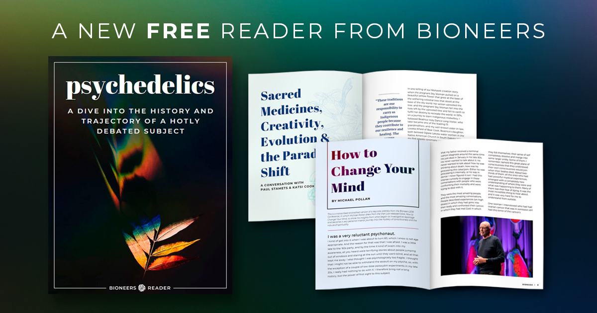 Bioneers Reader: Psychedelics - Bioneers