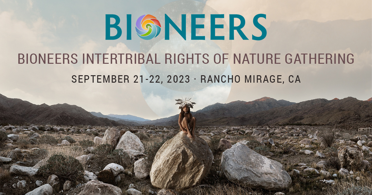 Southern California Rights of Nature Conference Registration - Bioneers